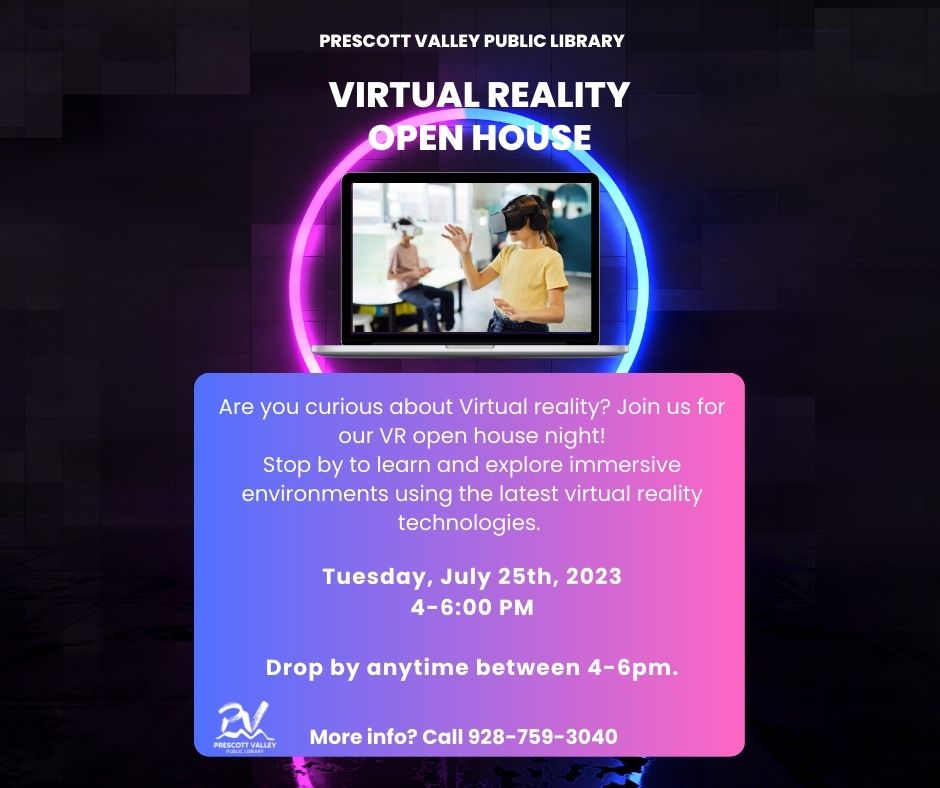 VR Open House Night, July 25th, 2023 | Yavapai Library Network